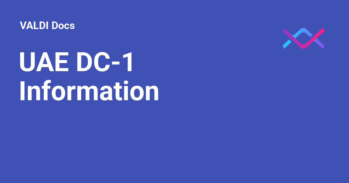 UAE DC-1 Information - VALDI Docs
