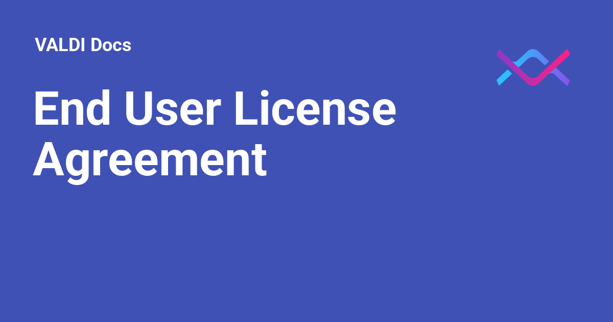 End User License Agreement - VALDI Docs